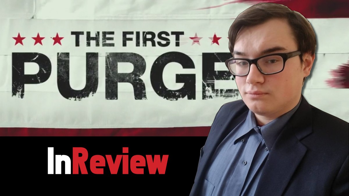 The First Purge: Make it the last Purge – InReview